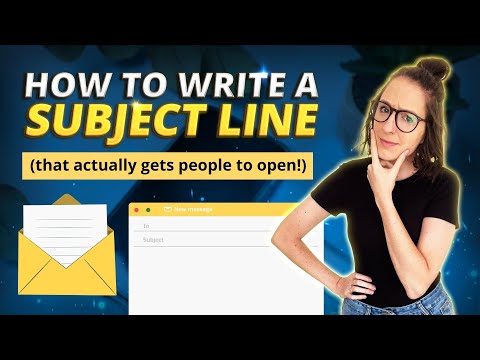 How To Write A Subject Line That Gets People To Open