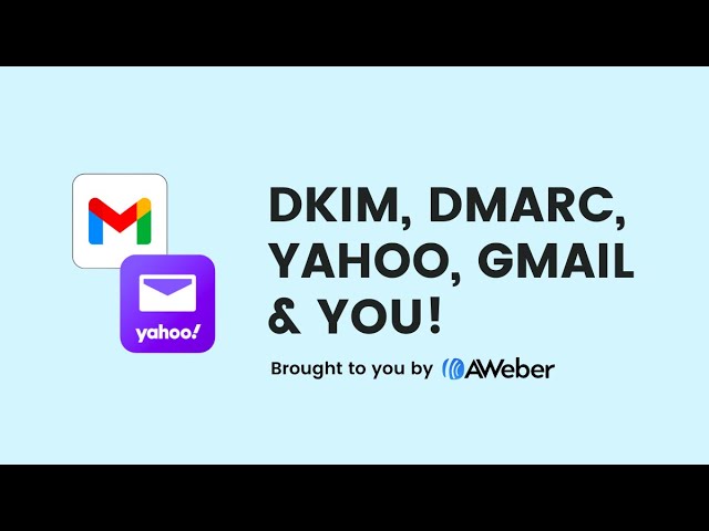 Free Webinar: DKIM, DMARC, YAHOO, GMAIL & YOU!